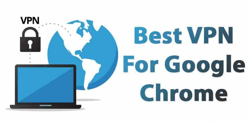 Τα καλύτερα VPN για το Google Chrome για πρόσβαση σε αποκλεισμένους ...